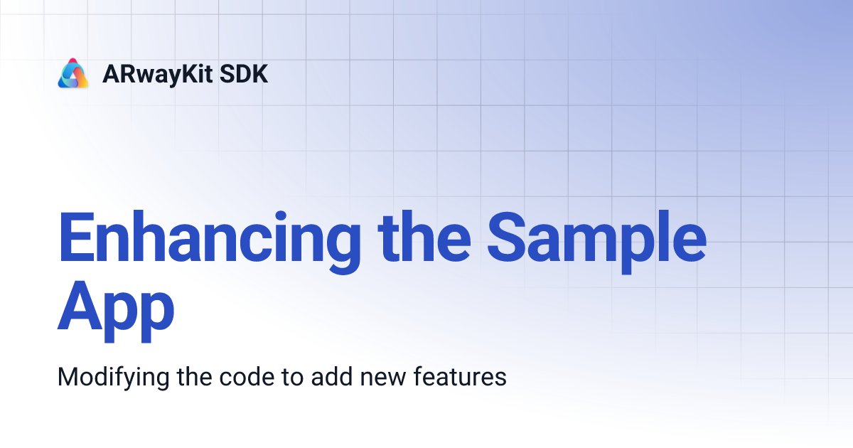 Enhancing the Sample App | ARwayKit SDK