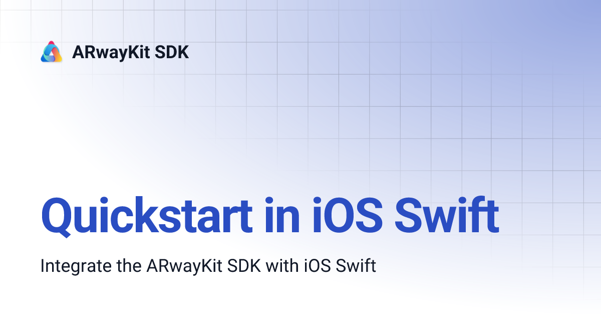 Quickstart in iOS Swift | ARwayKit SDK