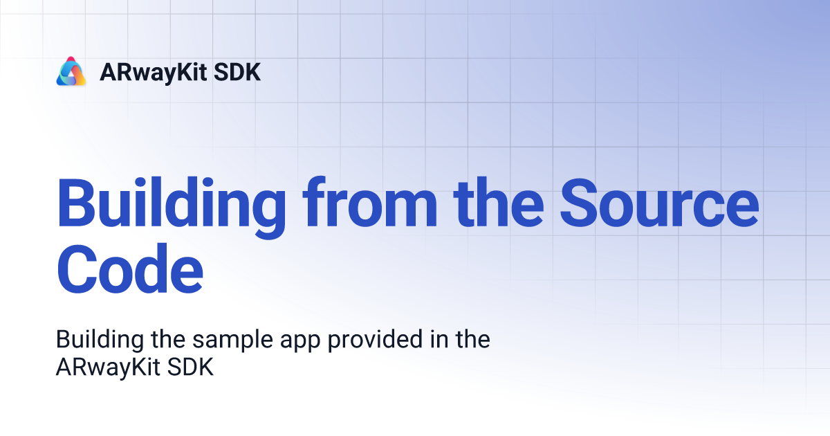 Building from the Source Code | ARwayKit SDK